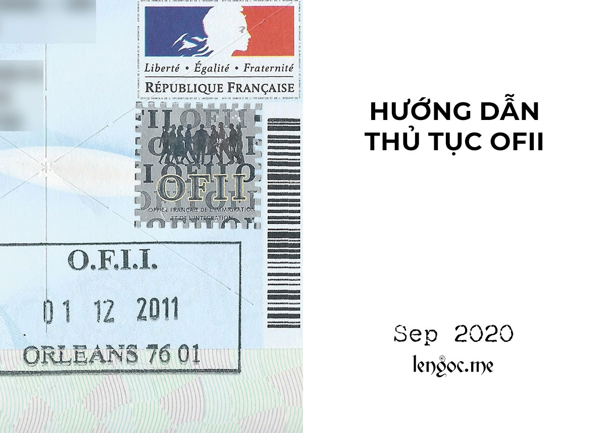 Hướng dẫn Thủ tục OFII cho sinh viên mới qua Pháp - Le Ngoc